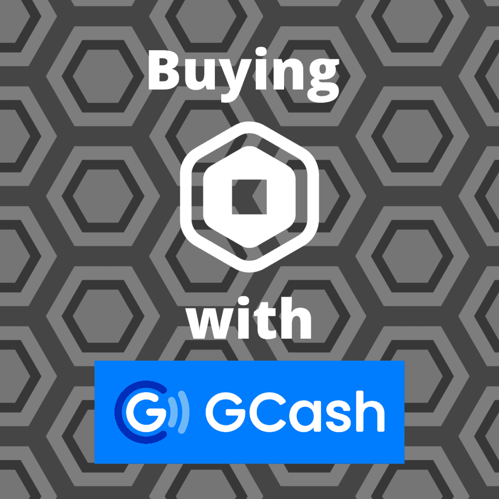 A Helpful Guide to Buying Robux using GCash